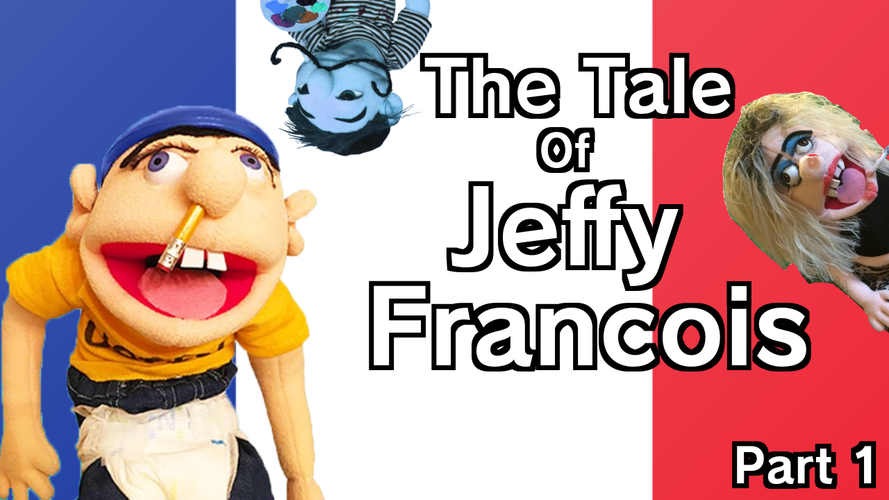 The Tale Of Jeffy Francois Sml Fanon Wiki Fandom Powered By Wikia
