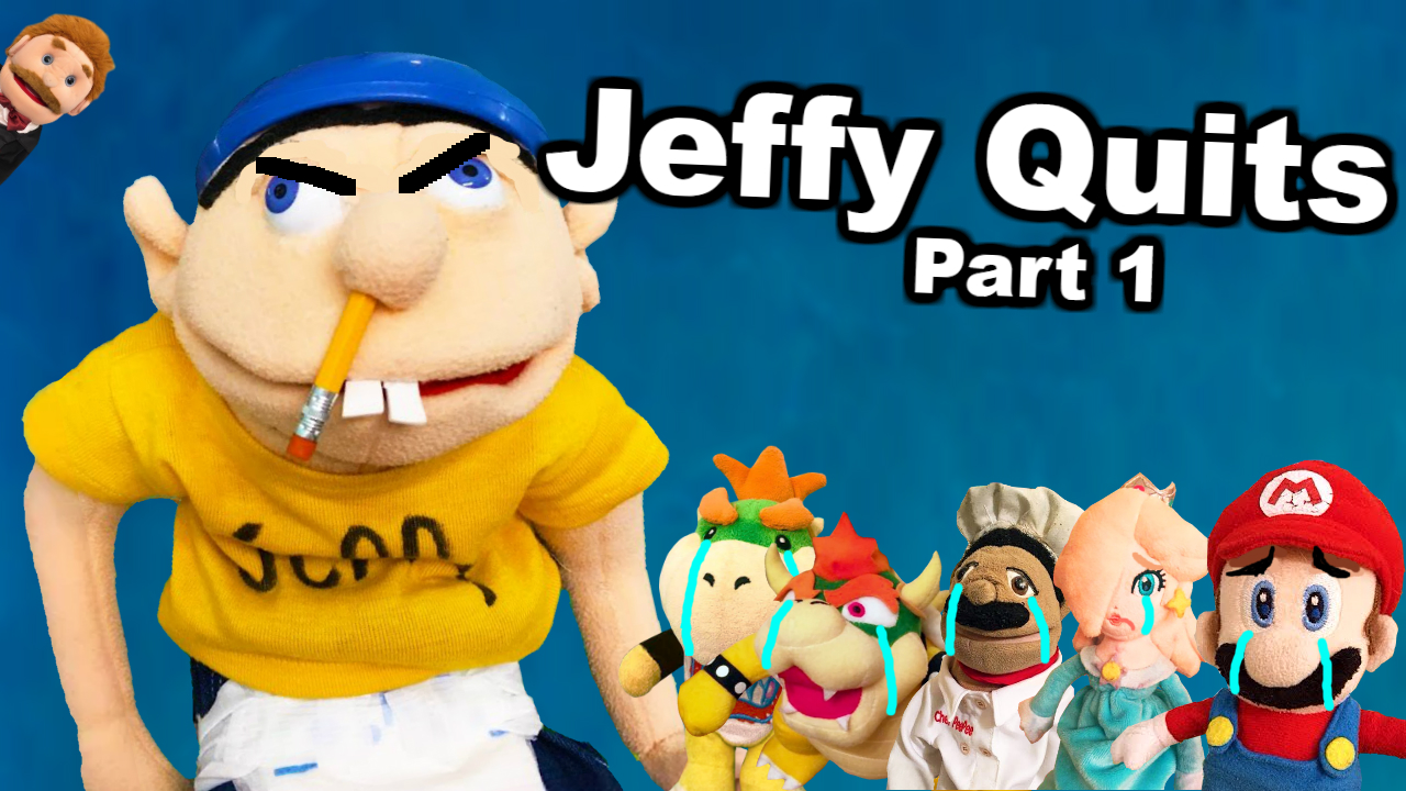 Jeffy Quits: Part 1 | SML Fanon Wiki | Fandom