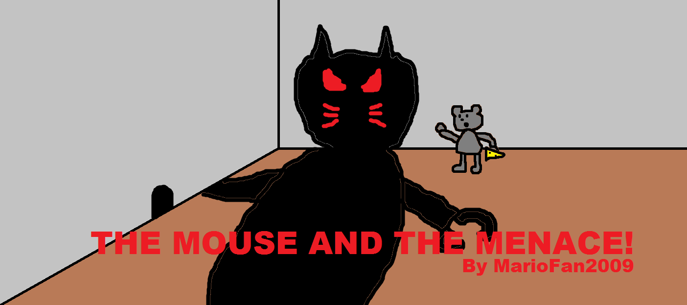 Mouse and the Menace! | SML Fanon Wiki | Fandom