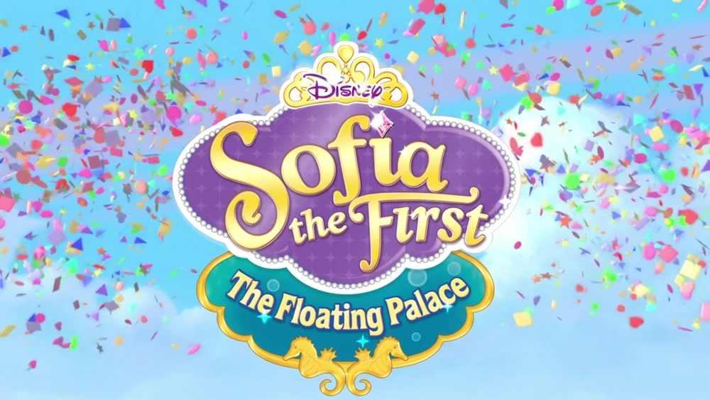 Sofia the First: The Floating Palace | Sofia the First Wiki | Fandom