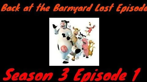 Back at The Barnyard "Season 3 Episode 1" | Spinpasta Wiki | Fandom