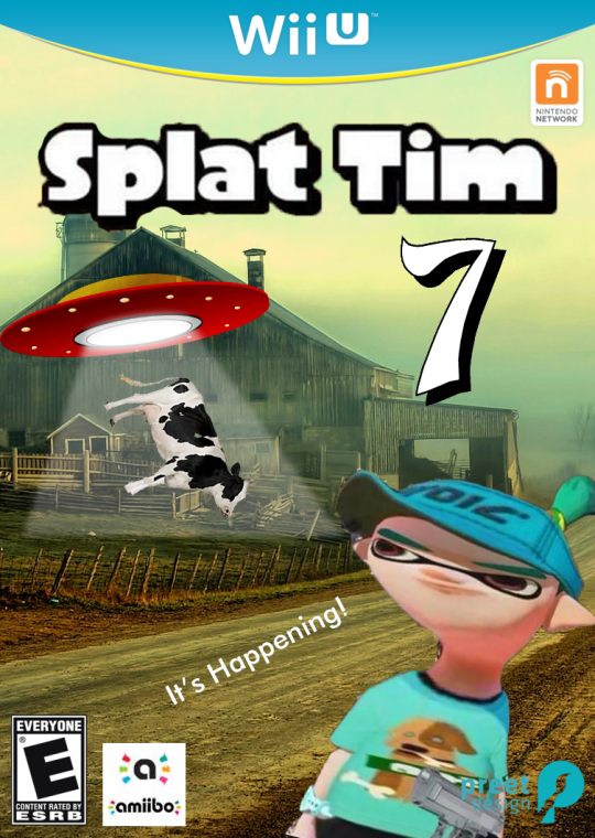 Splat Tim 7 | Splat Tim Wikia | FANDOM powered by Wikia