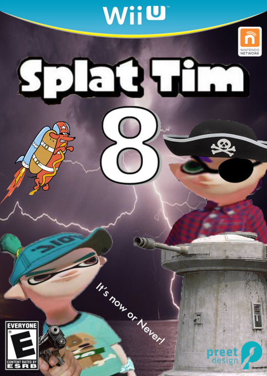 Splat Tim 8 | Splat Tim Wikia | FANDOM powered by Wikia
