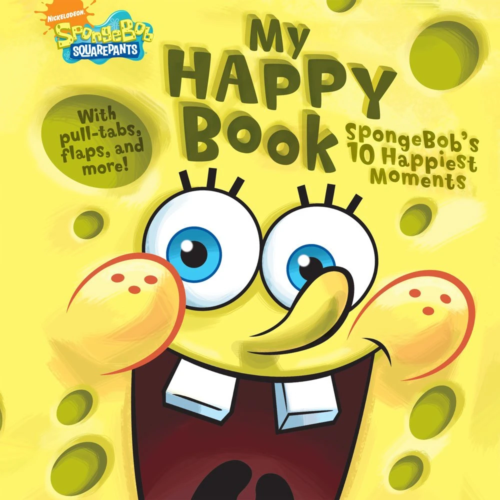 My Happy Book: SpongeBob's 10 Happiest Moments | Encyclopedia ...
