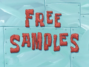 Free Samples | Encyclopedia SpongeBobia | FANDOM powered by Wikia