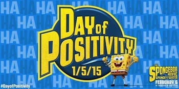 Day of Positivity | Encyclopedia SpongeBobia | Fandom