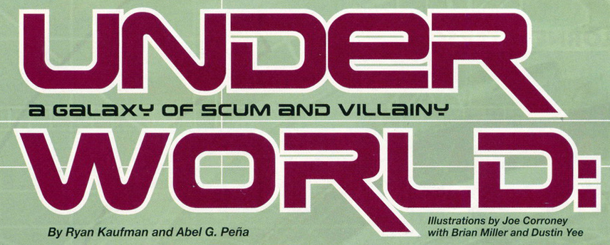 Underworld A Galaxy Of Scum And Villainy Wookieepedia Fandom