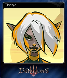 Dungeons 3 - Thalya | Steam Trading Cards Wiki | Fandom