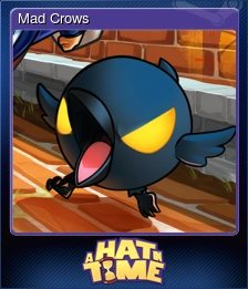 A Hat in Time - Mad Crows | Steam Trading Cards Wiki | Fandom