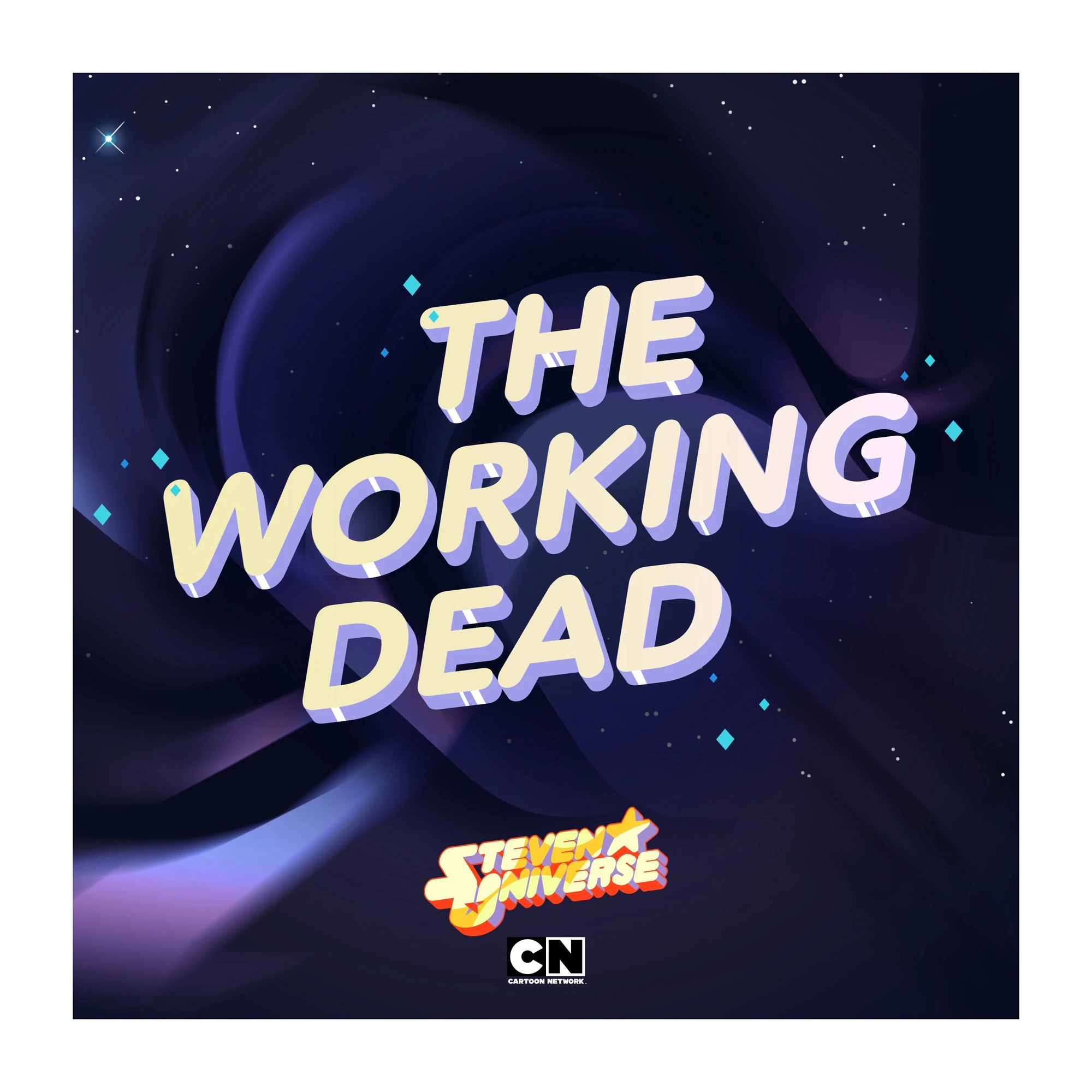 The Working Dead | Steven Universe Wiki | Fandom