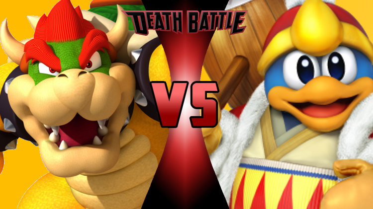 Bowser Vs King Dedede Super Death Battle Fanon Wikia Fandom