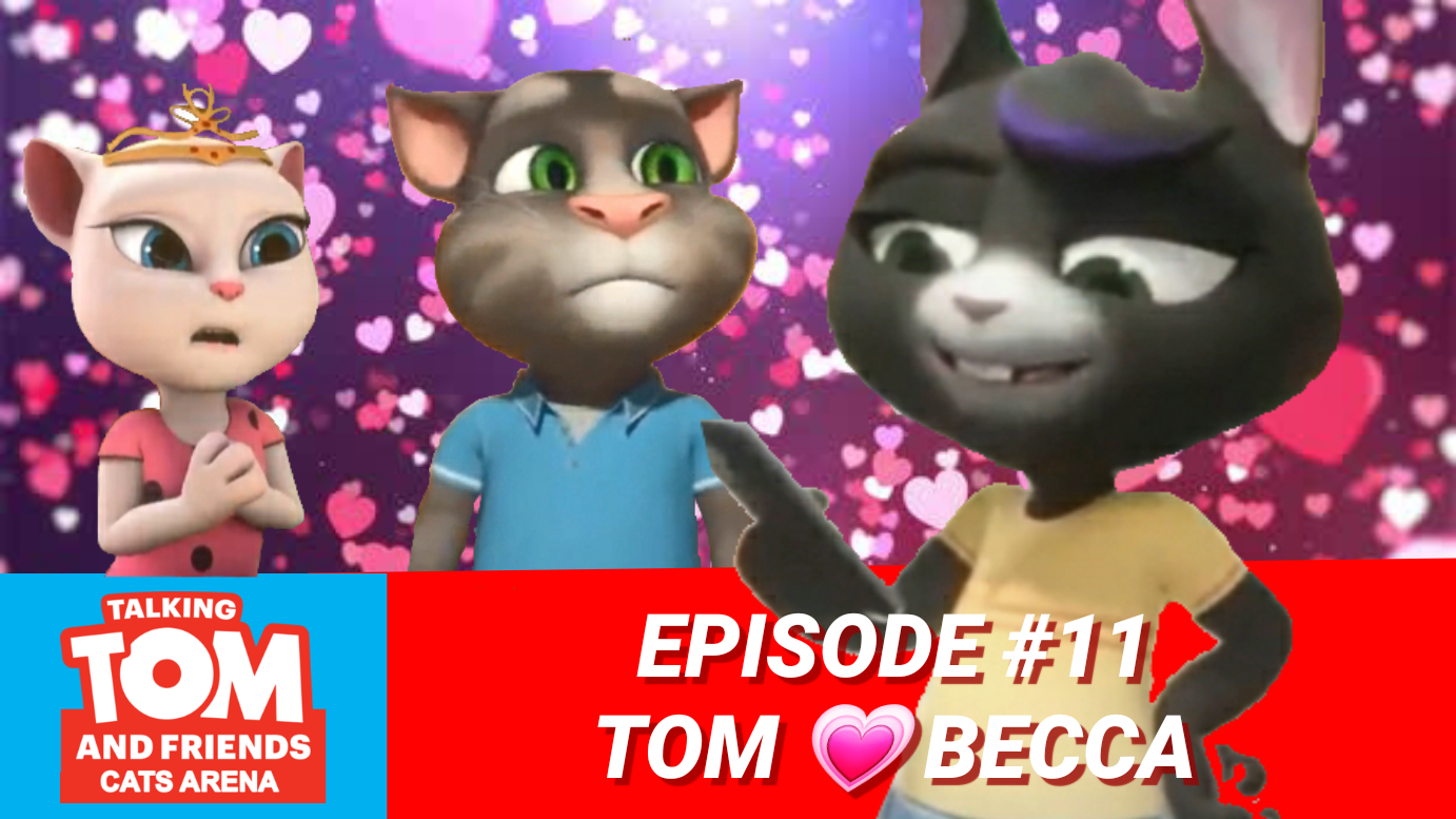 Tom 💗 Becca Talking Tom And Friends Fanon Wiki Fandom