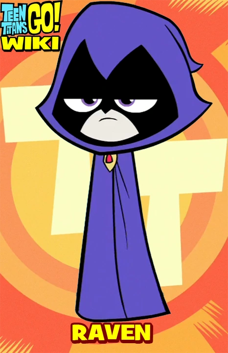 Raven | Teen Titans Go! Wiki | FANDOM powered by Wikia