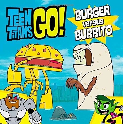 Burger versus Burrito | Teen Titans Go! Wiki | Fandom