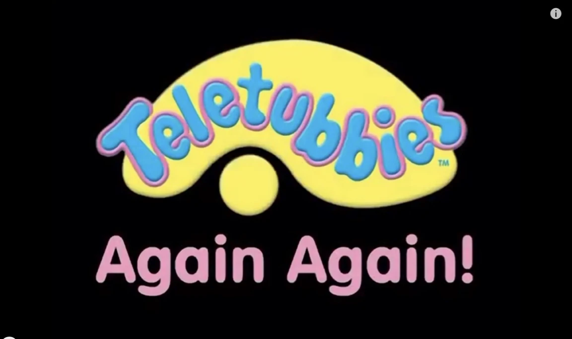Again-Again! | Teletubbies Wiki | Fandom