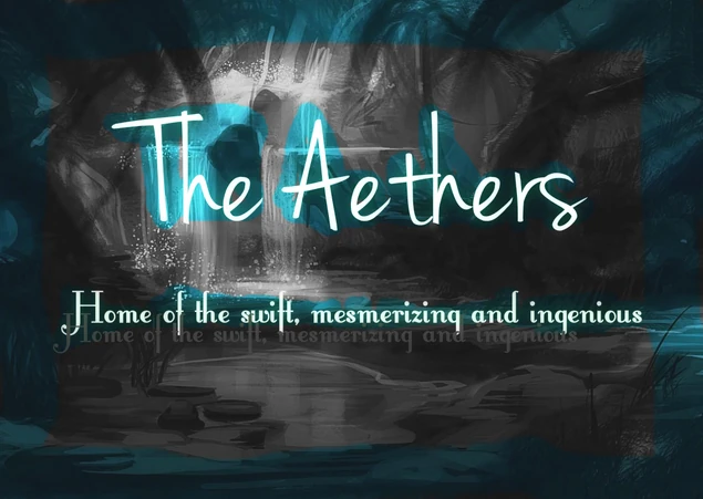 The Aethers Wikia | Fandom