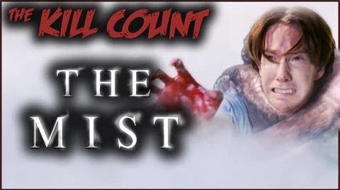 The Mist (2007) KILL COUNT | The Dead Meat Wiki | FANDOM powered by Wikia