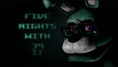 Five Nights With 39 II | The FNAF Fan Game Wikia | Fandom
