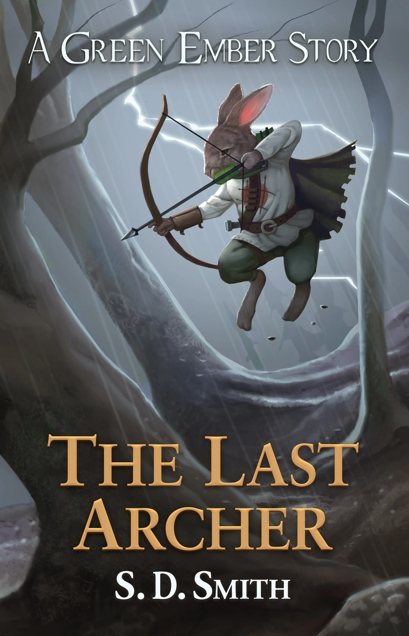 The Last Archer: Green Ember Archer Book 1 | The Green Ember Wiki | Fandom