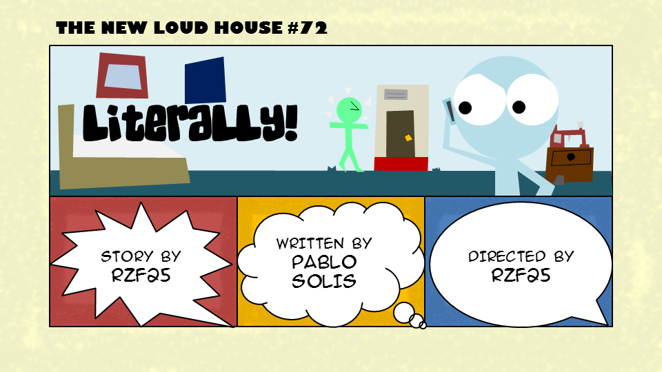 Literally! | The Loud House Fanon Wikia | Fandom Literally! | The Loud House Fanon Wikia | Fandom