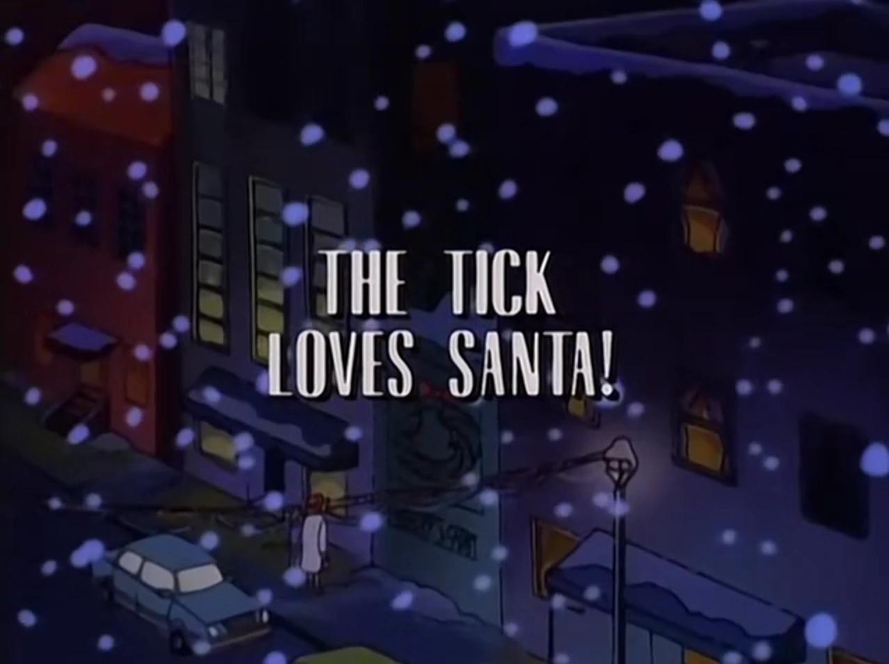 The Tick Loves Santa! | The Tick Animated Wiki | Fandom