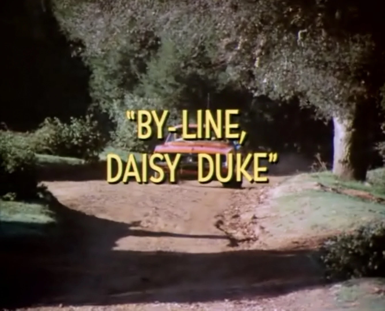 By-Line, Daisy Duke | The Dukes of Hazzard Wiki | Fandom