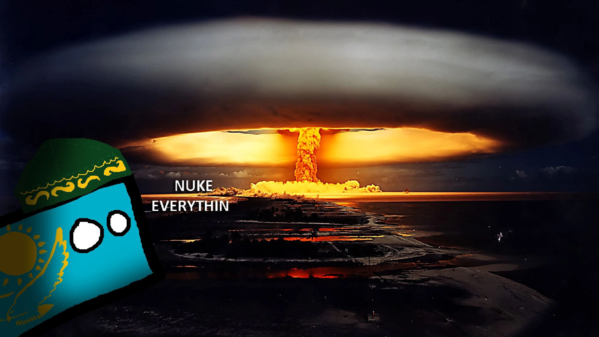 Image - Nuke everythin.png | TheFutureOfEuropes Wiki | FANDOM powered ...