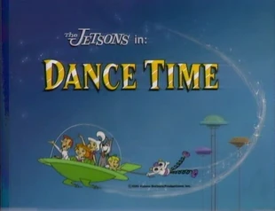 Dance Time | The Jetsons Wiki | Fandom
