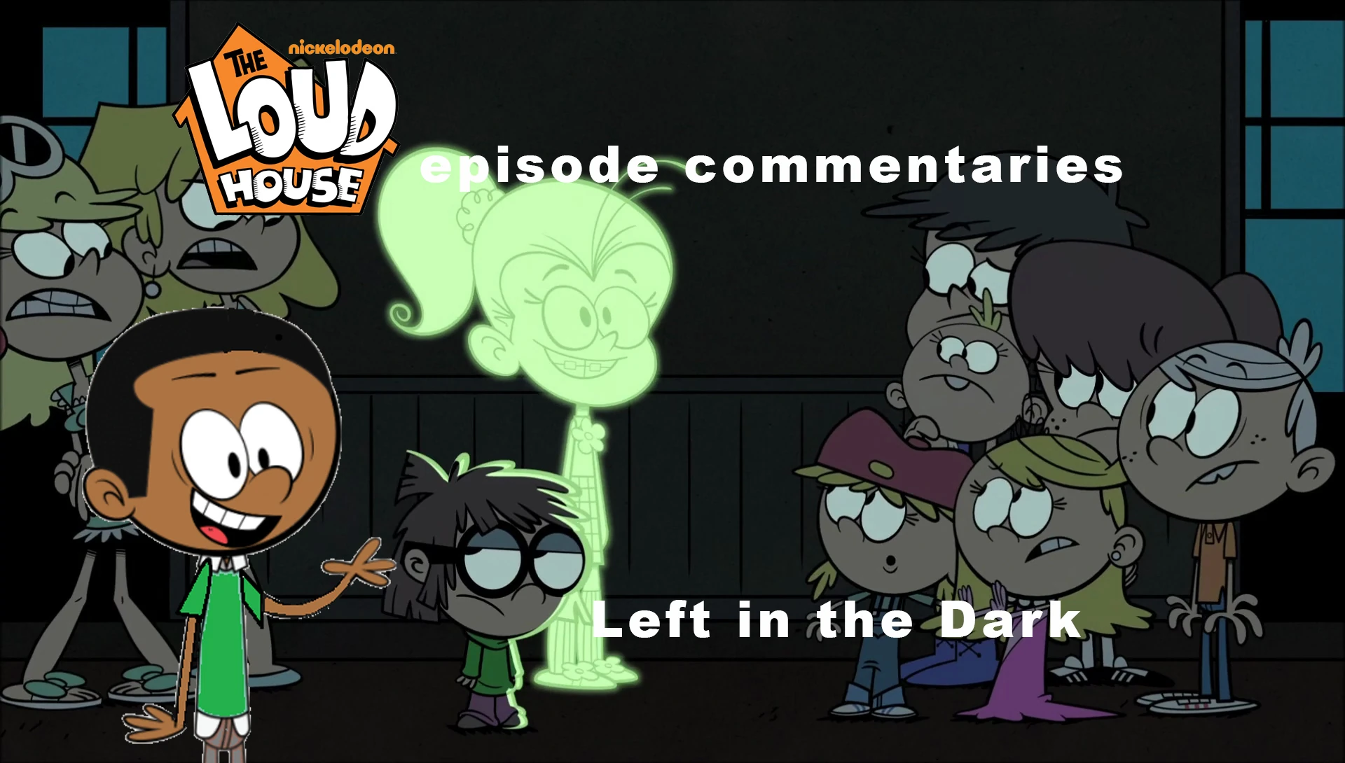 User blog:Thomperfan/LH episode commentaries- Left in the Dark (transcript) | The Loud House ...