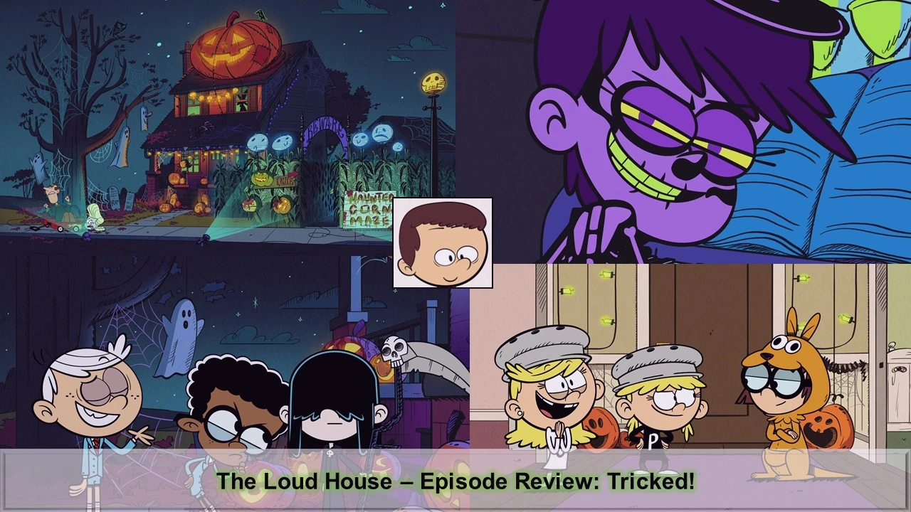 User blog:Justsomeordinarydude/Tricked! Review | The Loud House ...