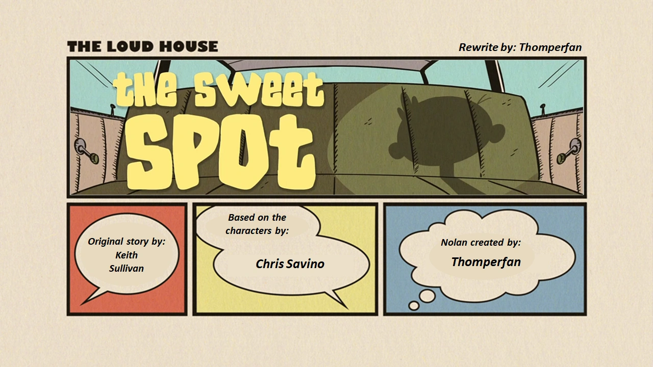 User blog:Thomperfan/The Sweet Spot (my version) | The Loud House Encyclopedia | Fandom