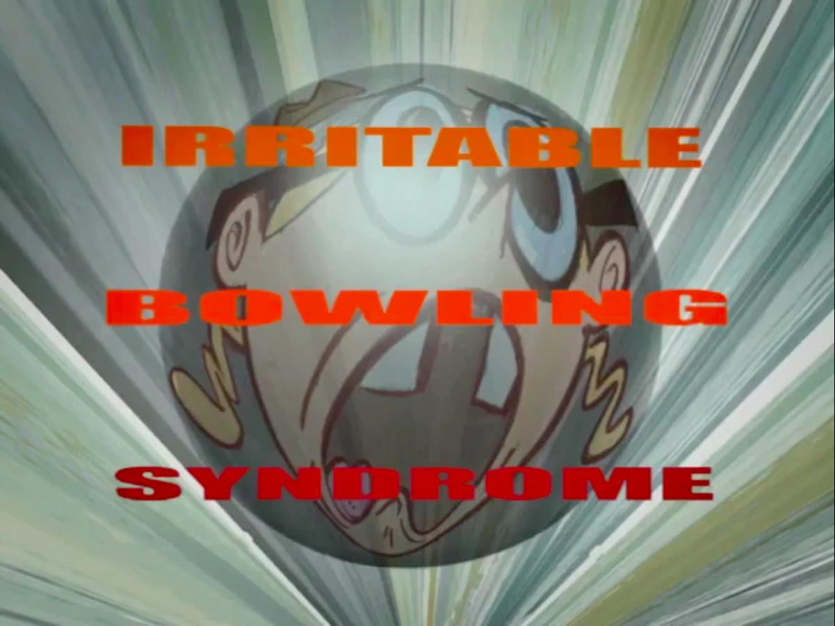 Irritable Bowling Syndrome | The Mighty B! Wiki | Fandom