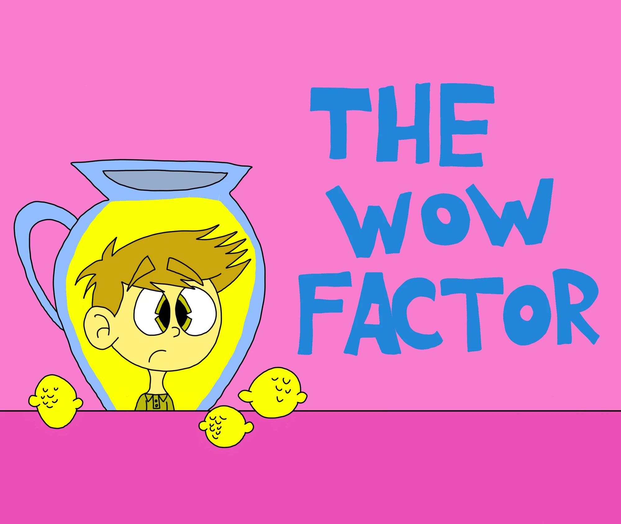 The Wow Factor | TheRealCartoonist Wiki | Fandom