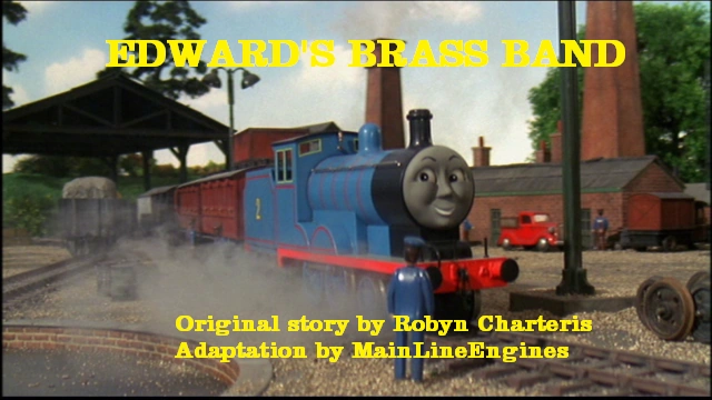 Edward's Brass Band | Thomas Made up Characters and Episodes Wiki | Fandom