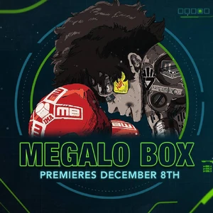 Megalo Box | Toonami Wiki | FANDOM powered by Wikia