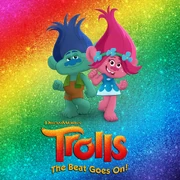 Trolls: The Beat Goes On! | Trolls (film) Wikia | Fandom