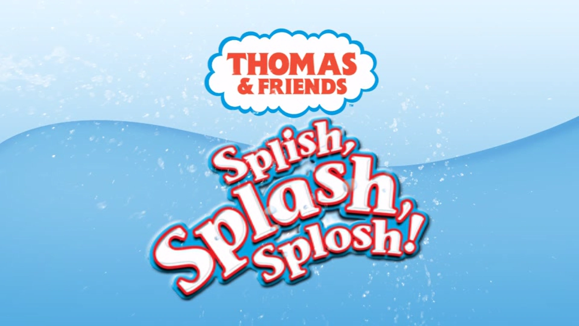 Image - Splish,Splash,Splosh!TitleCard.png | Thomas the Tank Engine ...