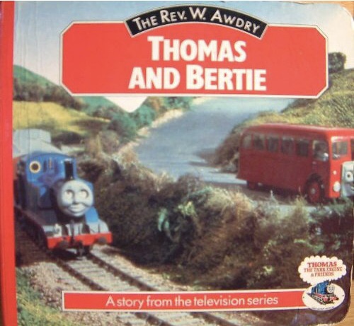 Thomas And Bertie Board Book Thomas The Tank Engine Wikia Fandom