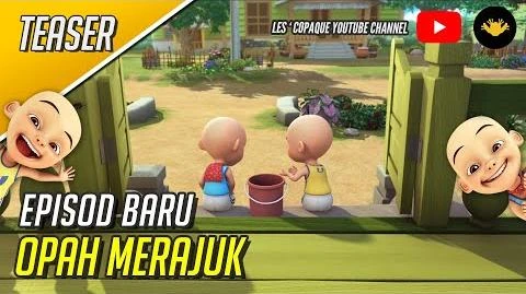 Opah Merajuk | Upin & Ipin Wiki | Fandom