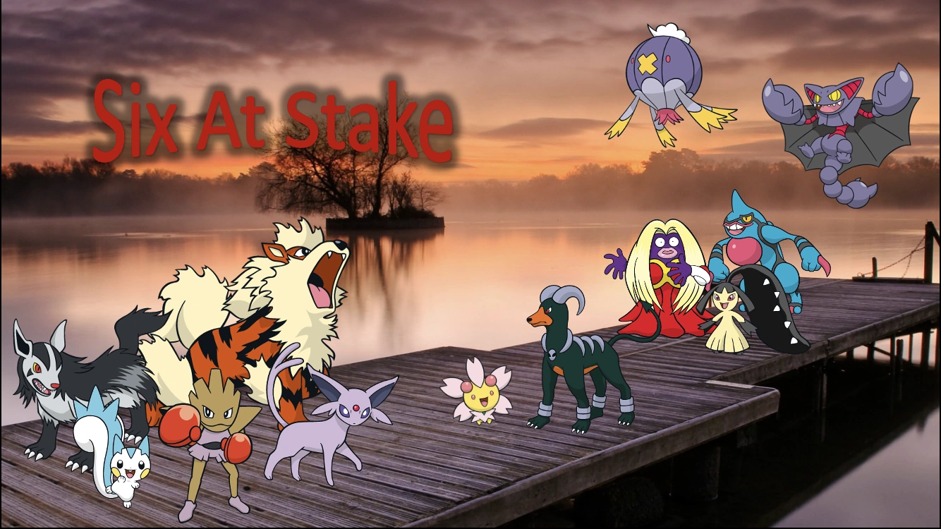 Six at Stake | Vee’s Total Pokemon Wiki | Fandom