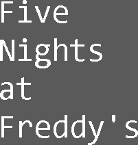 Five Nights at Freddy's (PC)/Text | VGMSprites Wiki | Fandom