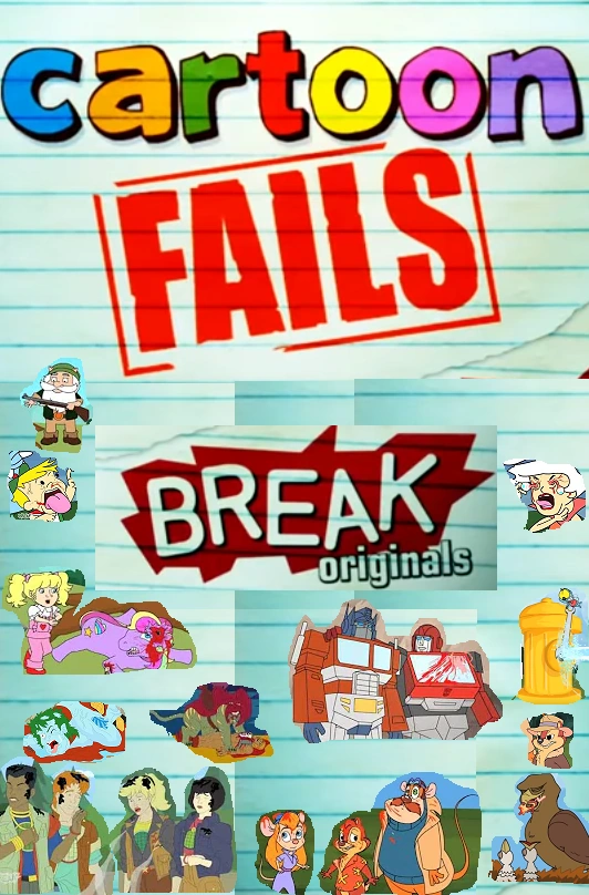Cartoon Fails (BREAK) | Voice Actors from the world Wikia | Fandom