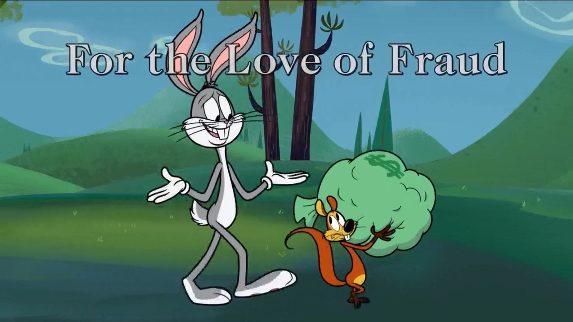 For the Love of Fraud | Wabbit Wiki | Fandom