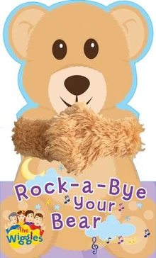 Rock-a-Bye Your Bear (book) | Wigglepedia | Fandom