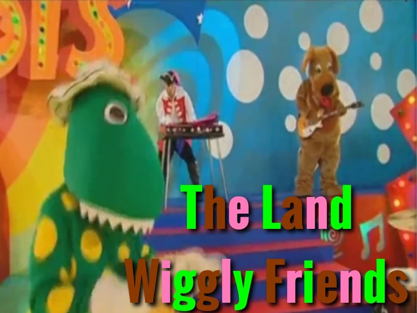 The Land Wiggly Friends | Wigglepedia | FANDOM powered by Wikia