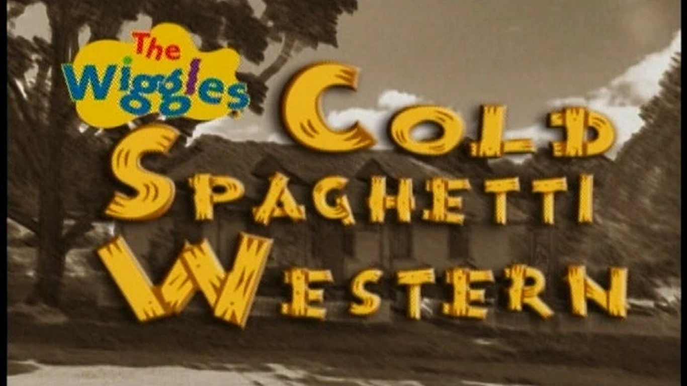 Cold Spaghetti Western (video)/Transcript | Wigglepedia | Fandom