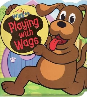 Playing with Wags | Wigglepedia | FANDOM powered by Wikia