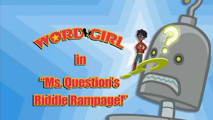 Ms. Question's Riddle Rampage | WordGirl Wiki | Fandom