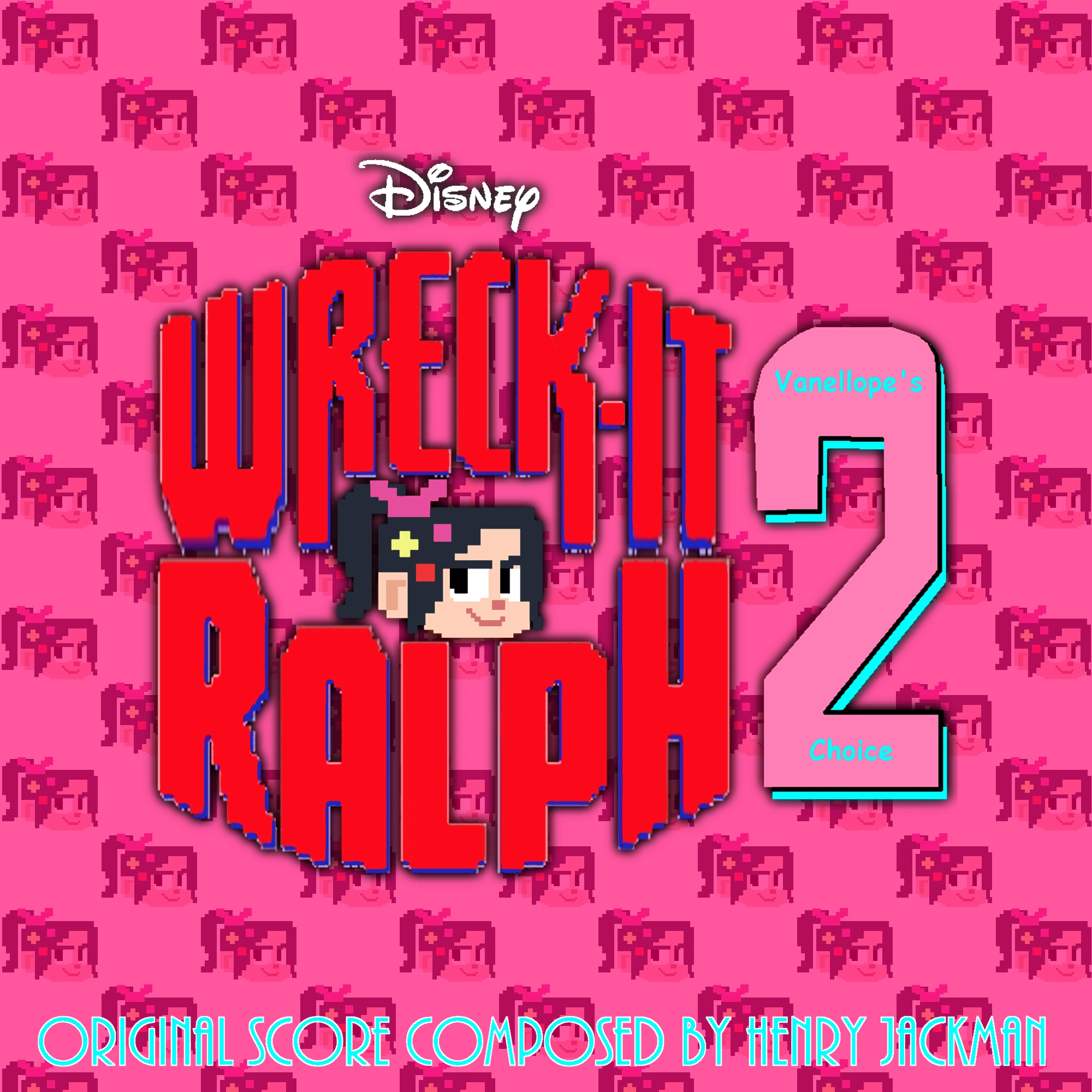 Wreck-It Ralph 2 (soundtrack) | Wreck-It Ralph Fanon Wiki | Fandom