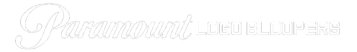 Paramount Logo Bloopers | WTNF Communications Wiki | Fandom